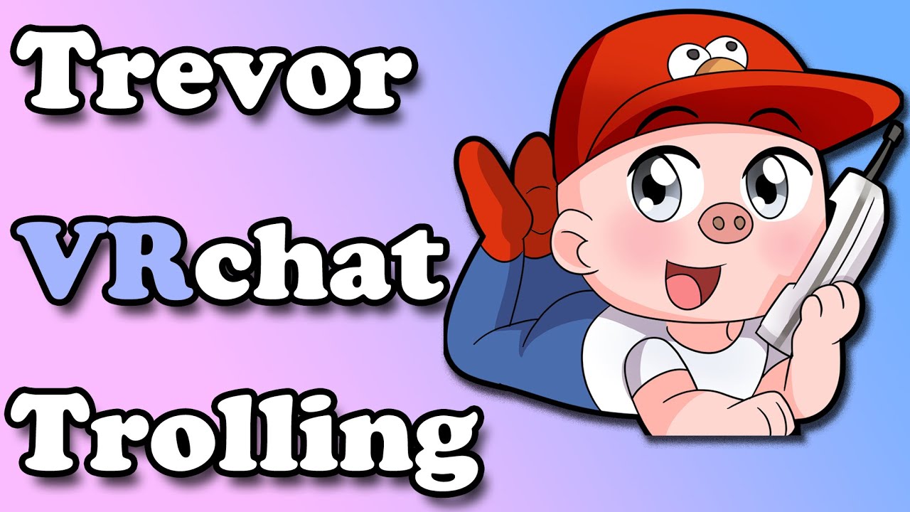 Trevor Trolls VRchat #SopranoPictures - YouTube