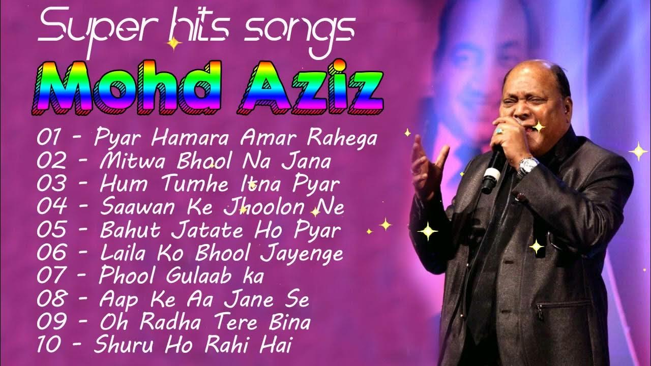 Best of Mohammad Aziz !! Mohammad Aziz song!! MP3 song of Mohammad Aziz !! Mohammad aziz ke ...