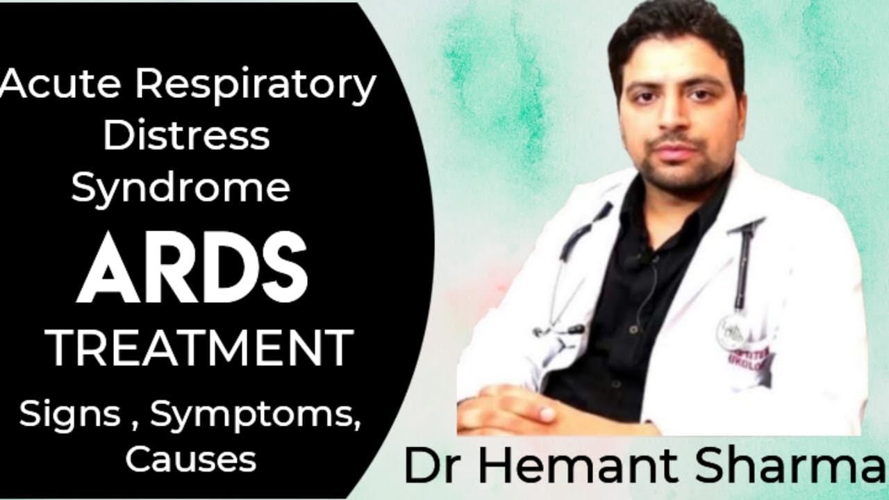 Acute Respiratory Distress Syndrome ( ARDS ) sign, symptoms, causes ...