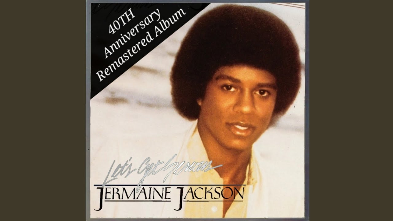 Jermaine Jackson - Let's Get Serious (Ft. Stevie Wonder) 40th ...