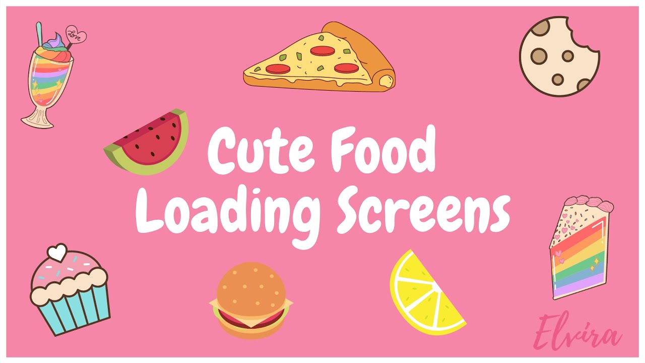 Cute Food Loading screen/gifs│Links in description│Join our DISCORD ...