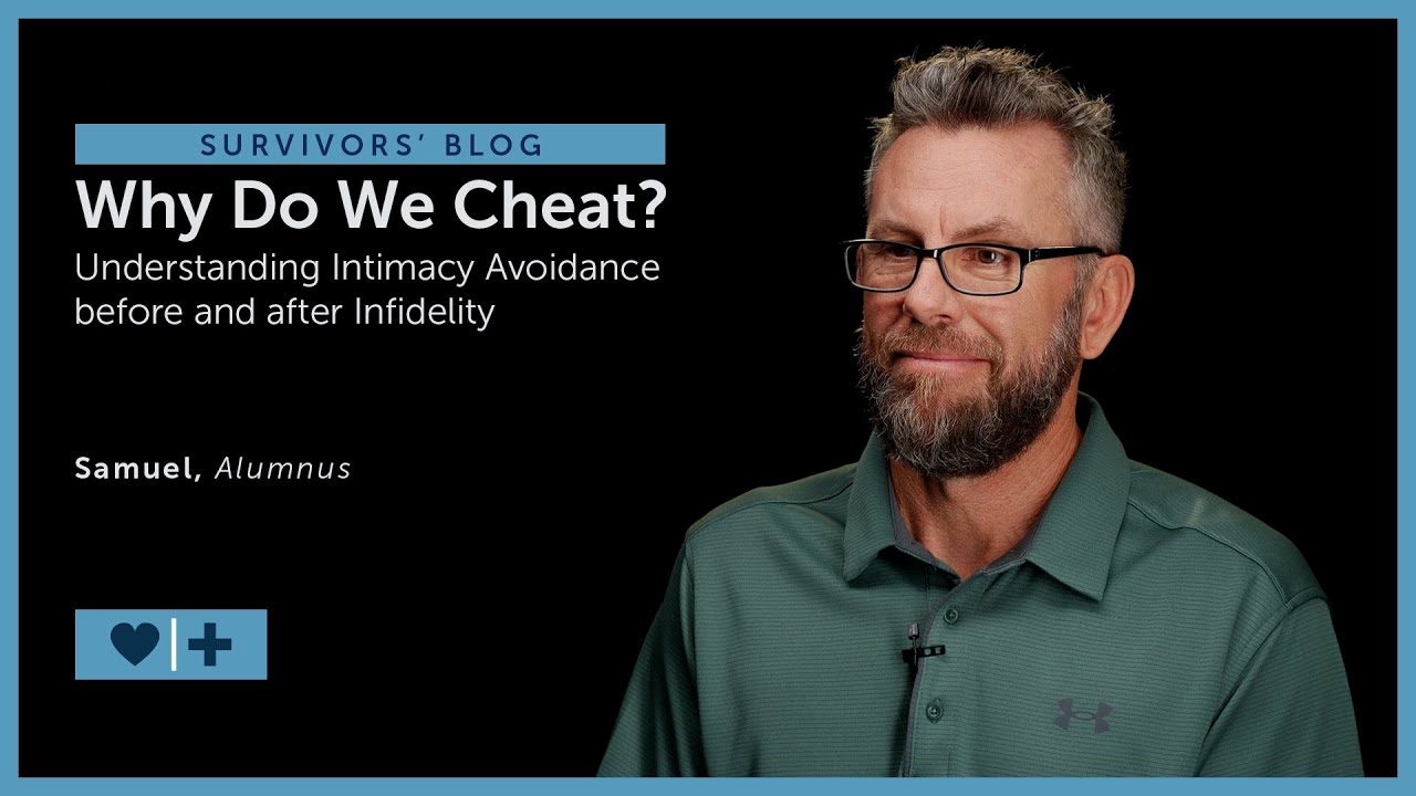 Why Do We Cheat? Understanding Intimacy Avoidance before and after Infidelity - YouTube