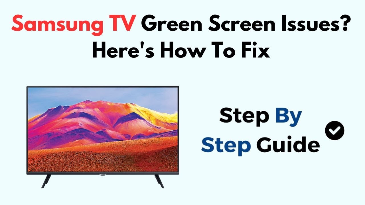 Samsung TV Green Screen Issues? Here's How To Fix - YouTube