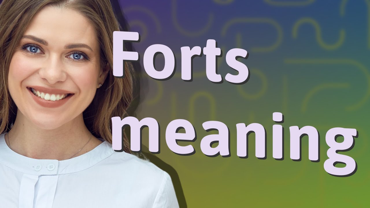 Forts | meaning of Forts - YouTube
