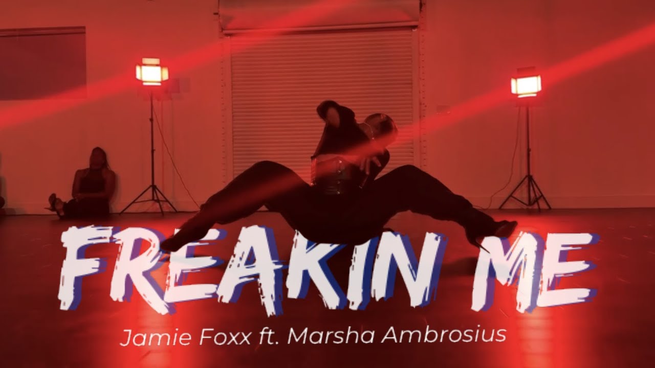 Freakin Me | Jamie Foxx ft. Marsha Ambrosius | Berry Drop Heels | Tony ...