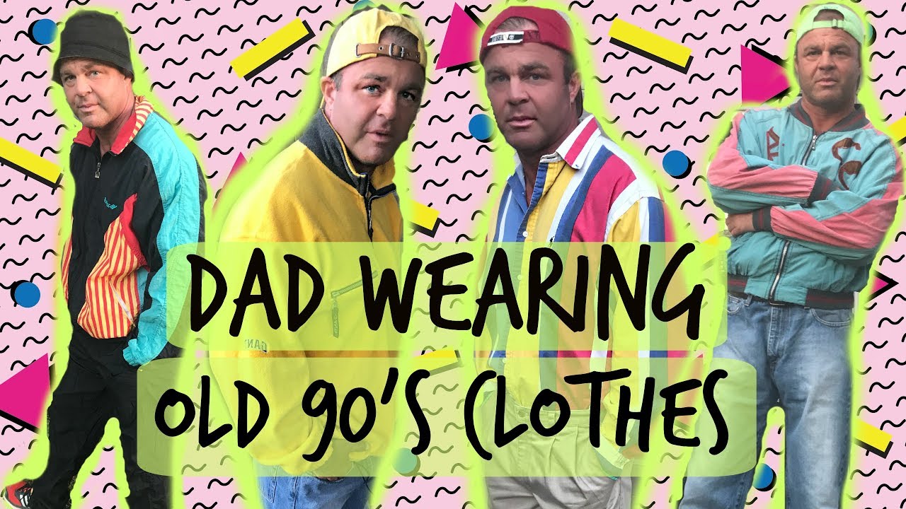 Dad Wears His Vintage 90's Clothes - YouTube