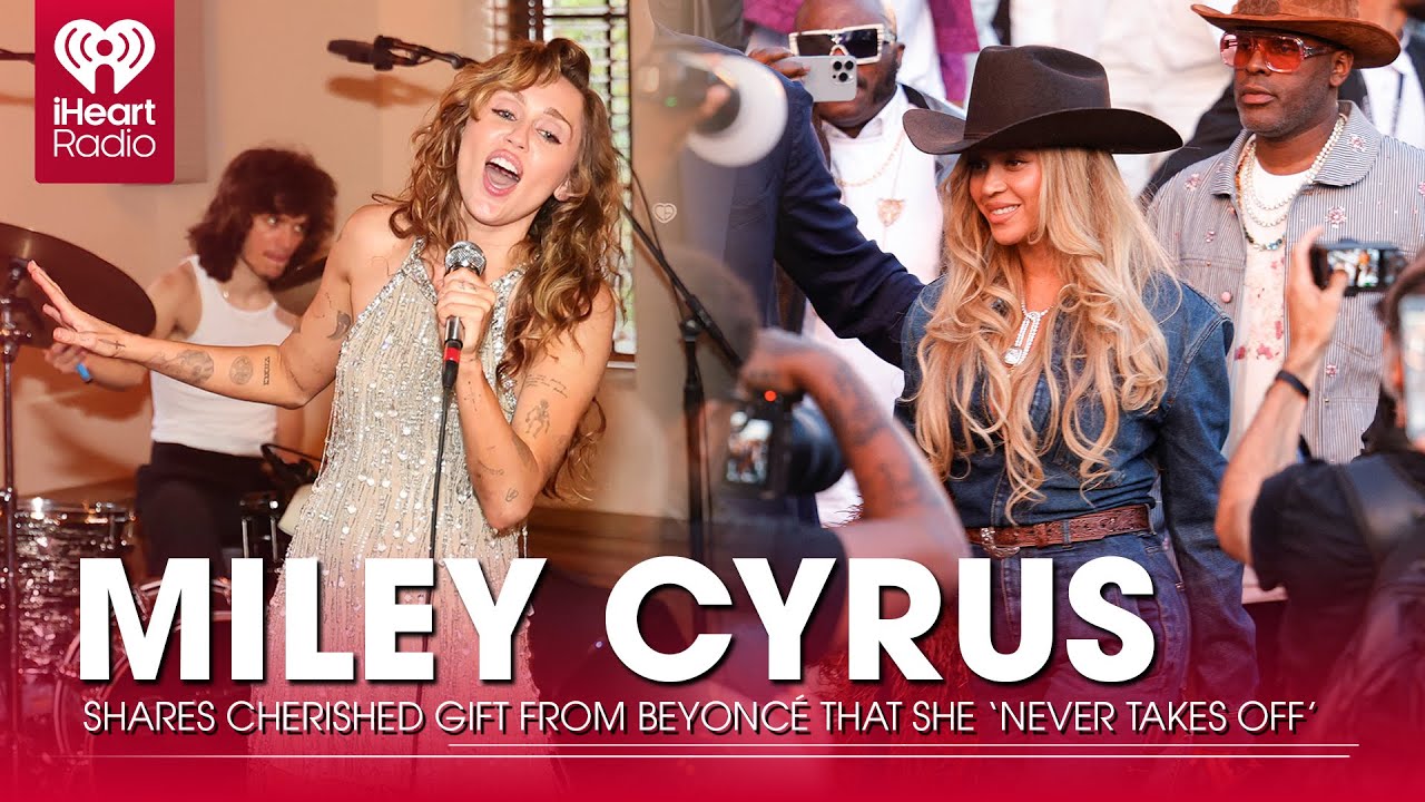 Miley Cyrus Shares Cherished Gift From Beyoncé That She 'Never Takes ...