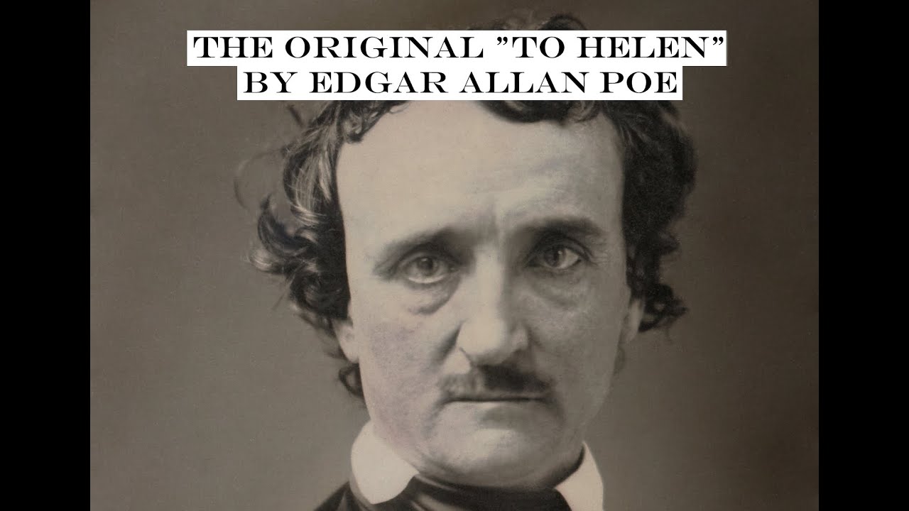 The Original "To Helen" by Edgar Allan Poe - YouTube