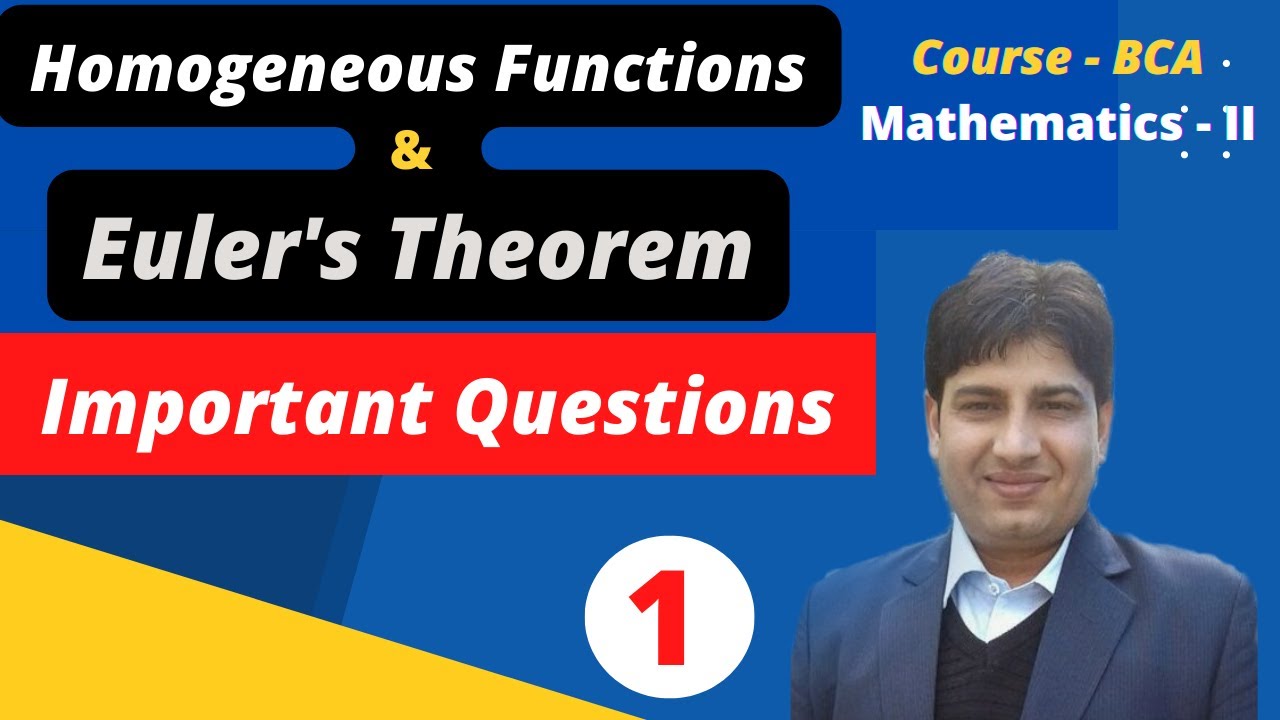 Homogeneous Functions & Euler's Theorem // Part - 01 - YouTube