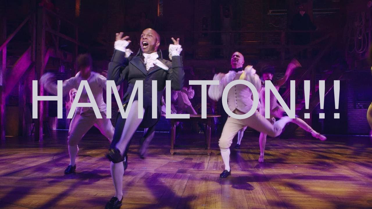 HAMILTON (Spoilers in case you haven't seen this masterpiece yet, and ...