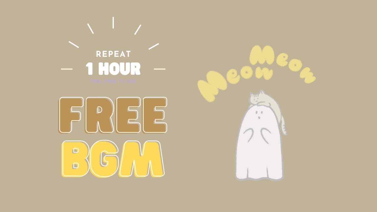Free BGM "Meow Meow" 1hour Long repeat フリーBGM 作業用 1時間耐久 A BGM Song for ...