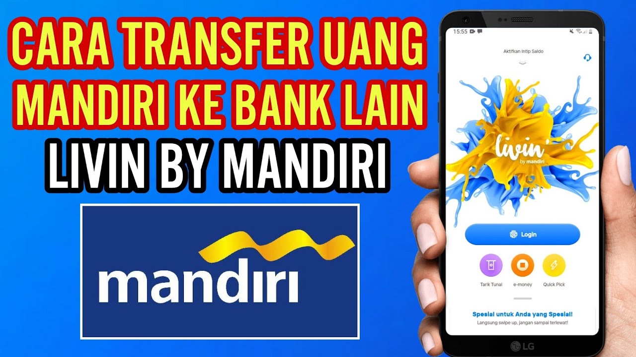 Cara Transfer Dari Mandiri Ke Bank Lain Melalui Mobile Banking Livin By ...