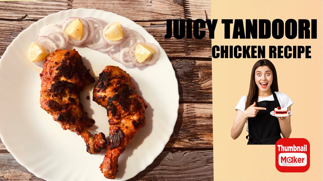 Tandoori Chicken Maker