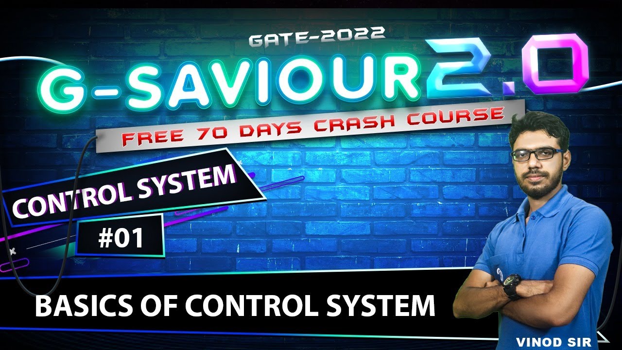 Day 01 || Chapter 01 || Basics of control system || G - SAVIOUR 2.0 II ...