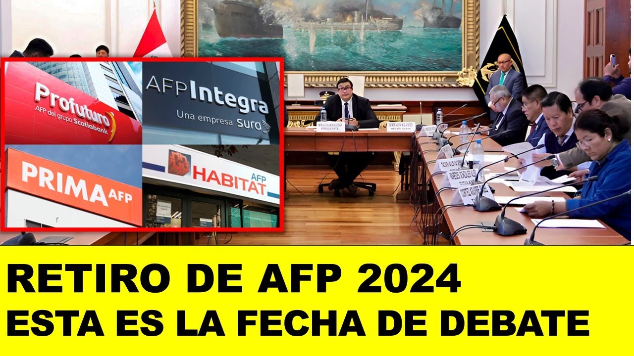 ¡LO ÚLTIMO!💰☝️Retiro de fondos de AFP 2024 | Este día se debatirá y ...
