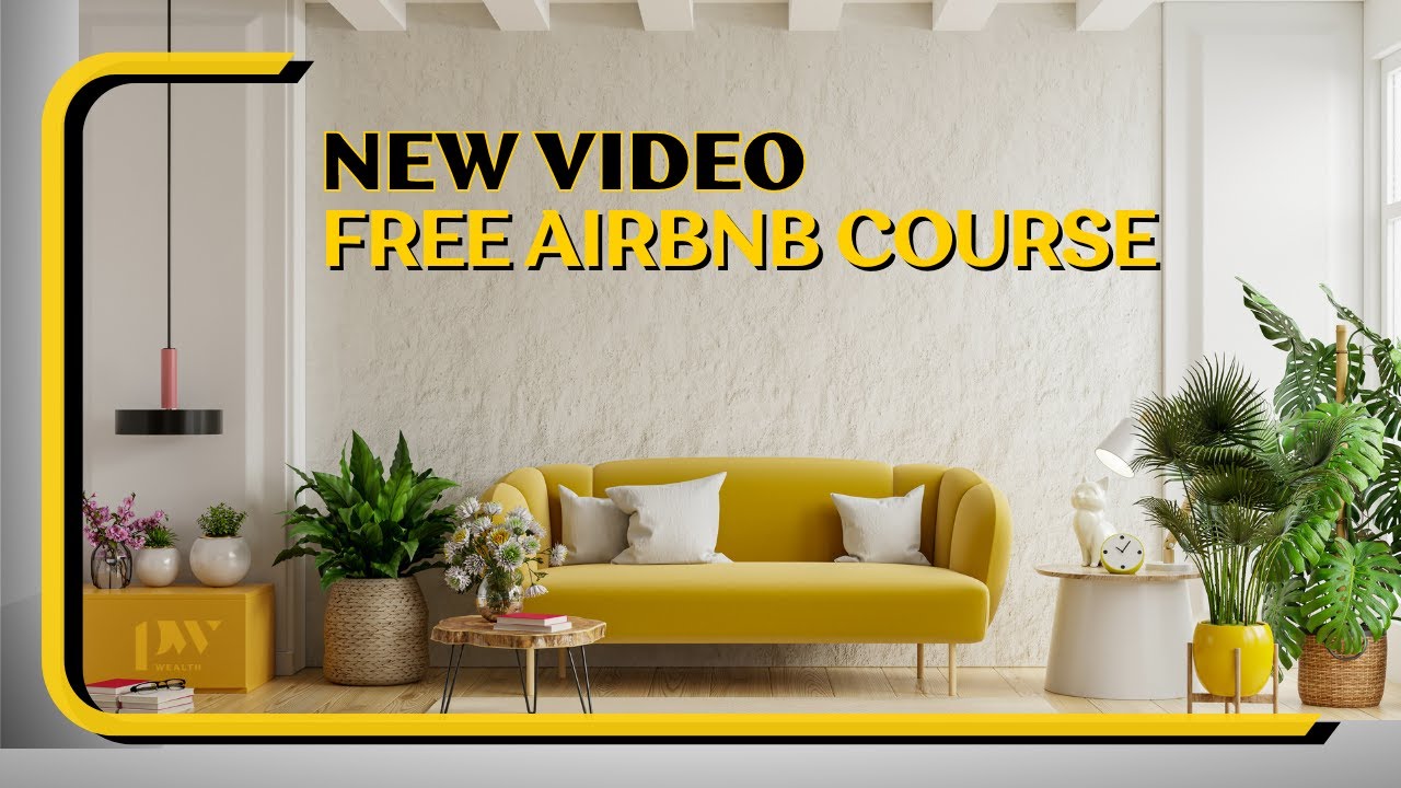 Kickstart Your Rental Business: Free Airbnb Course! - YouTube