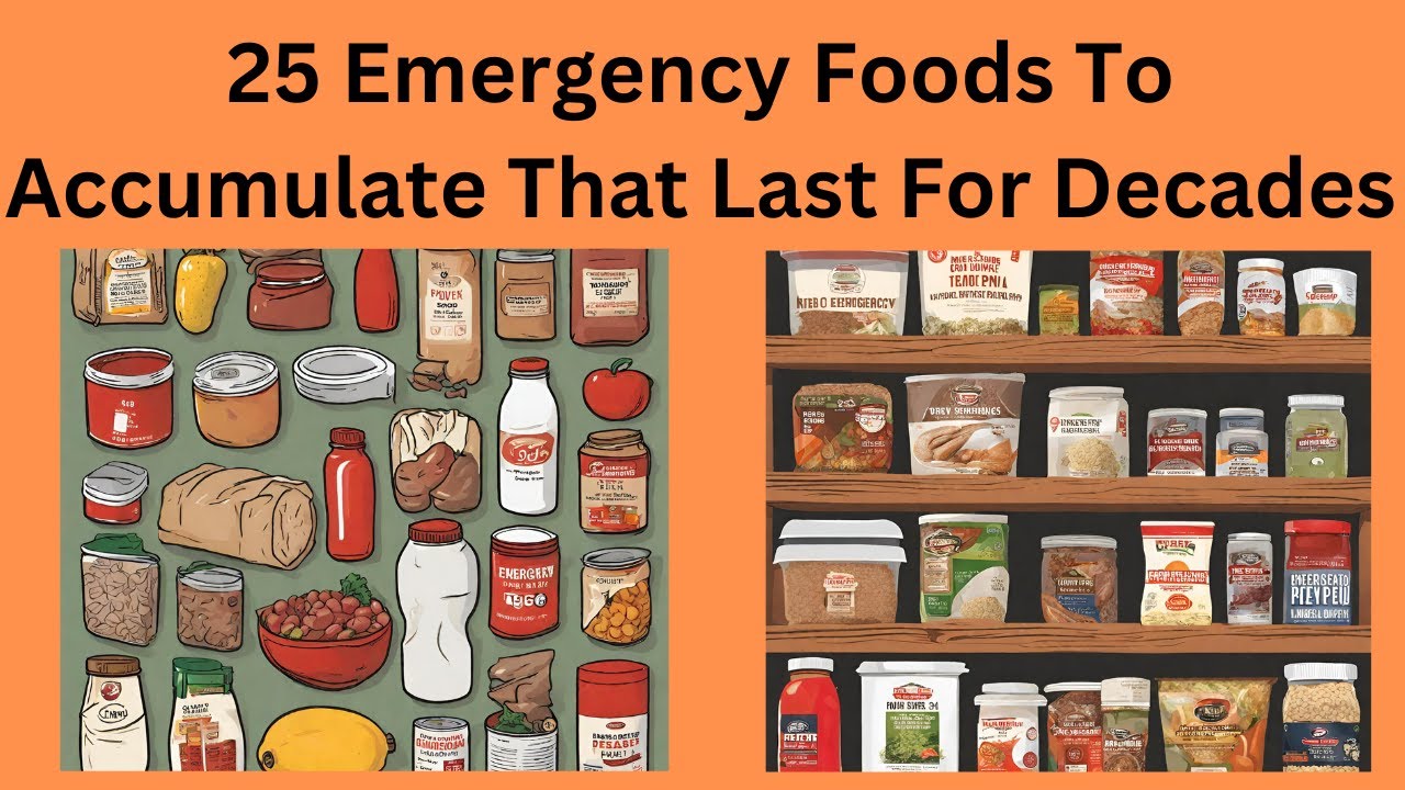 25 Emergency Foods That A Prepper Can Accumulate That Last For Decades ...