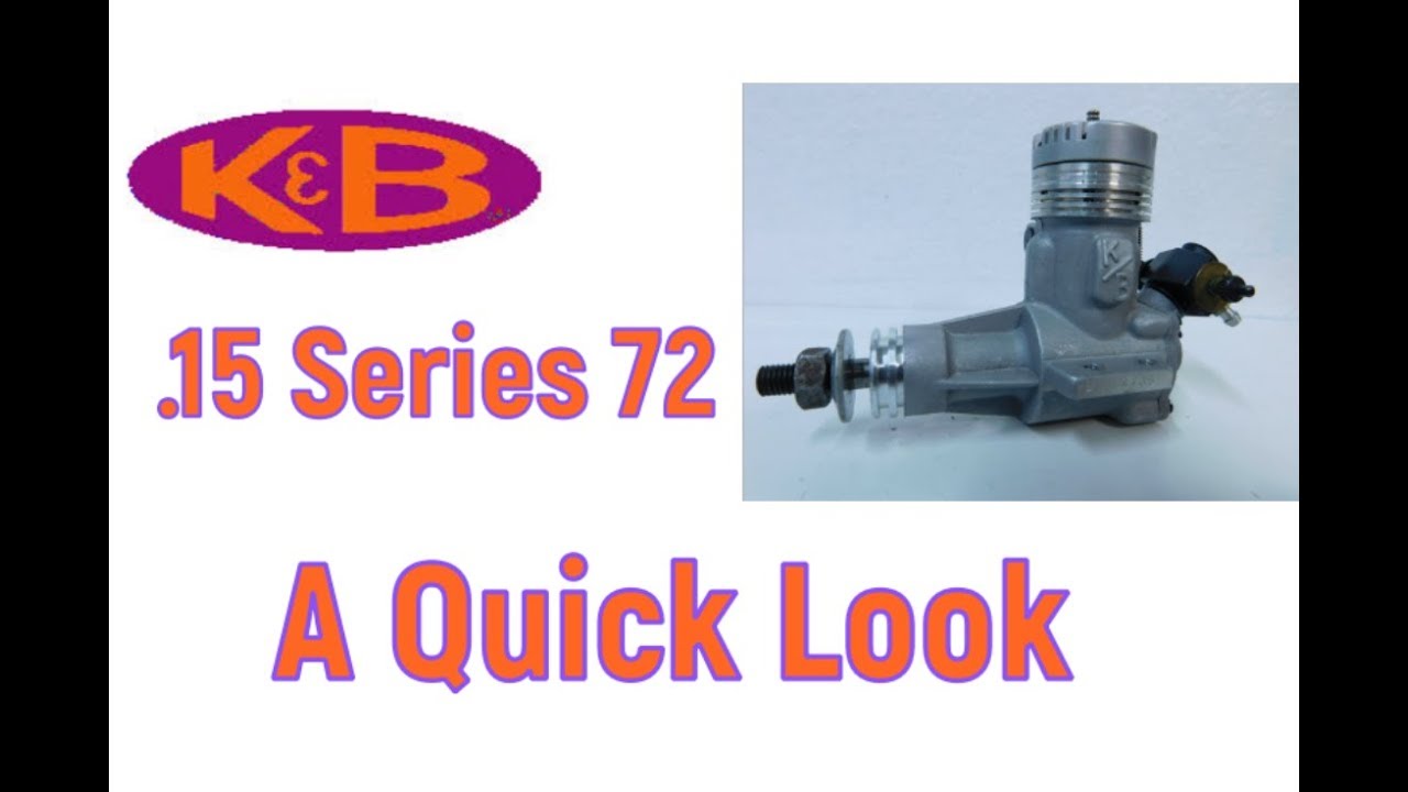 K&B 15 Series 72 A Quick Look - YouTube