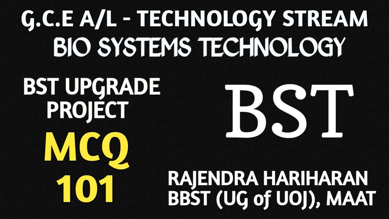 BST UPGRADE PROJECT ( MCQ 101) - BIO SYSTEMS TECHNOLOGY | TAMIL | BST ...