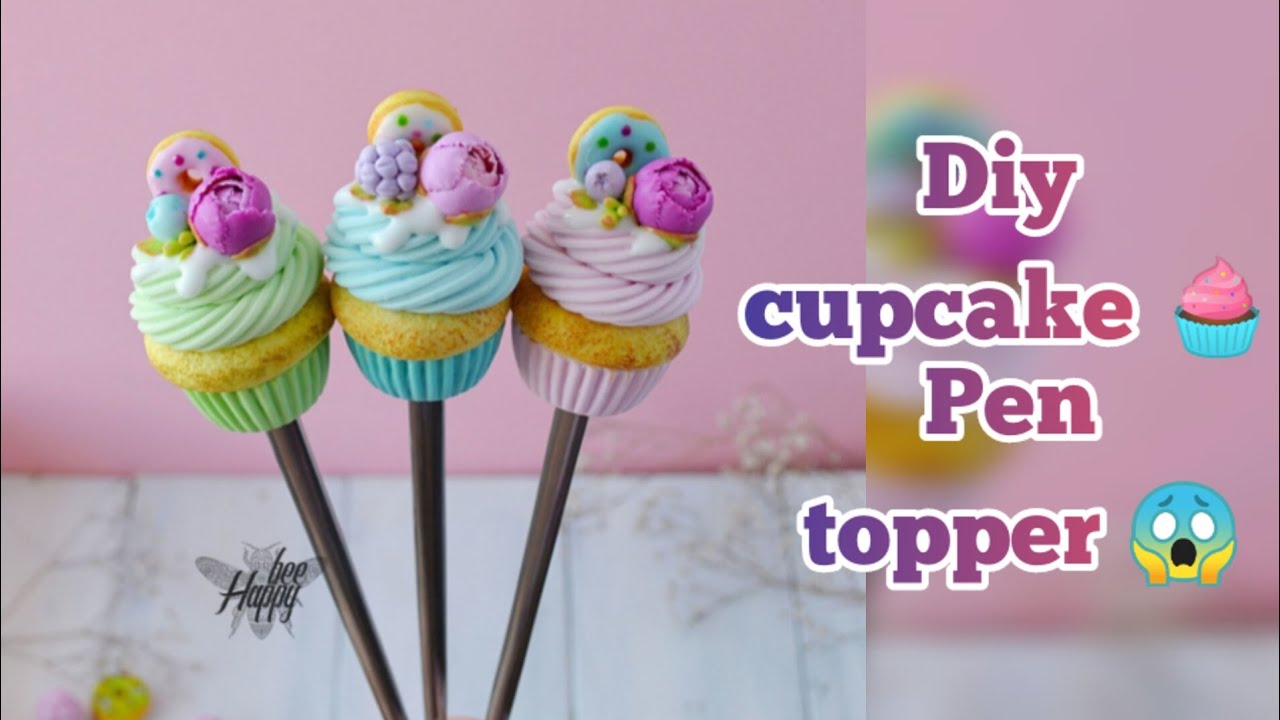 diy cupcake 🧁 pen topper 😱🥰 using Air dry clay 💞😍 - YouTube