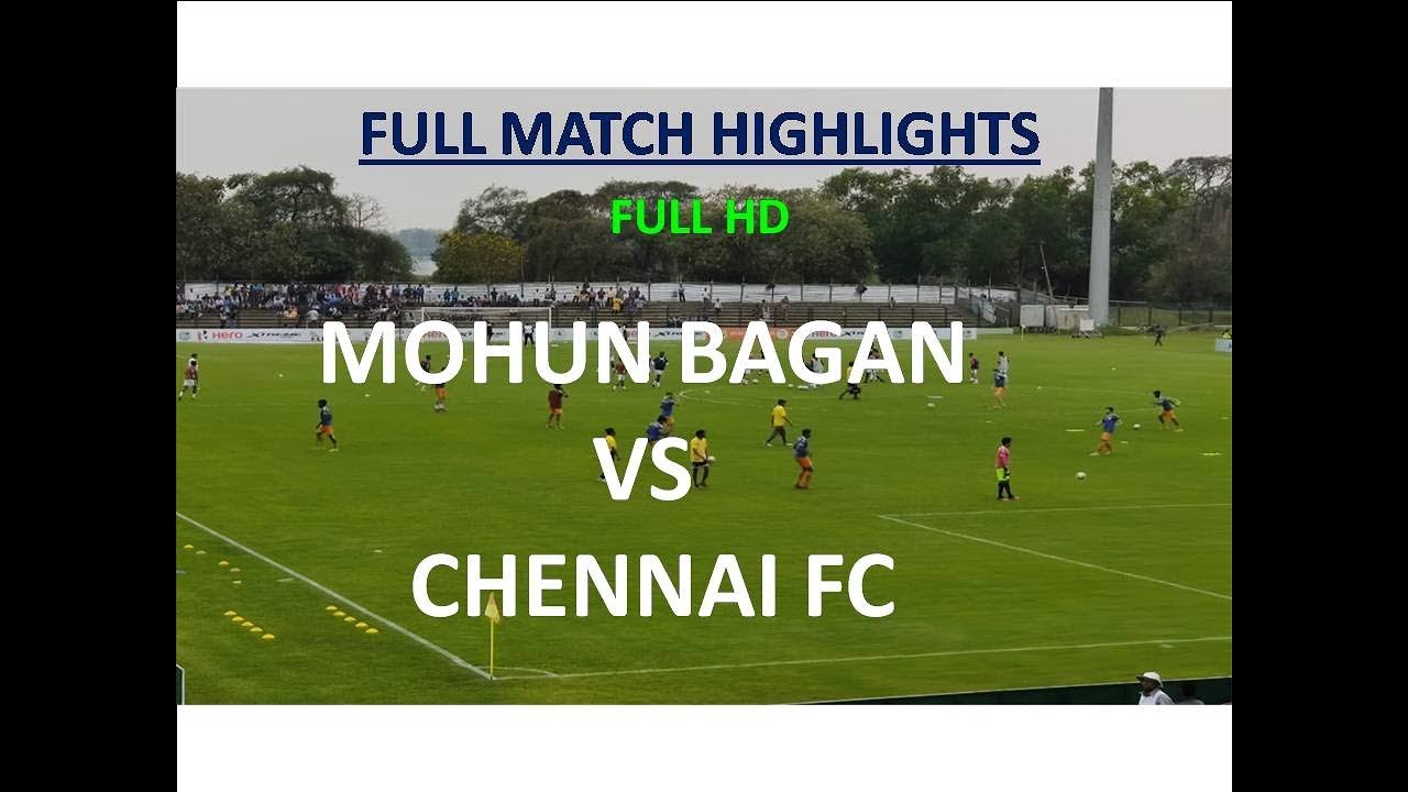mohun bagan vs chennai city fc full match highlights |i league 2019-20 ...