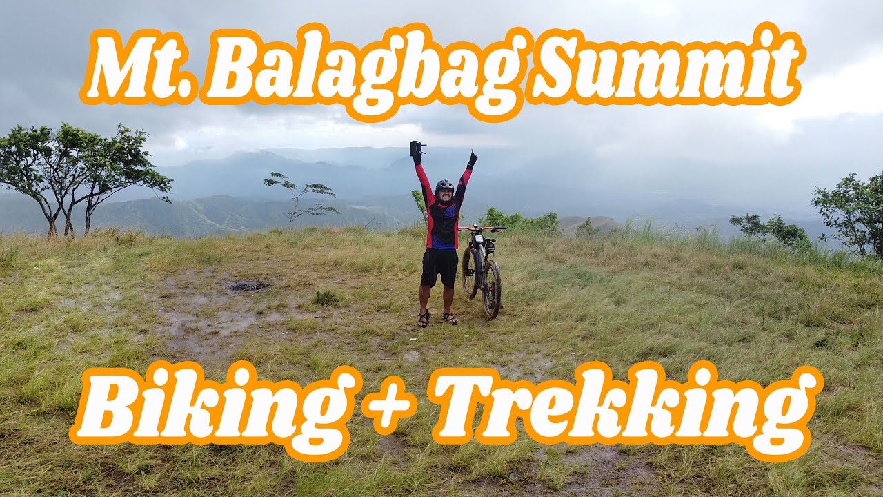 Mt. Balagbag Summit | Biking + Trekking | Maulan, Mabato, Malubak at ...