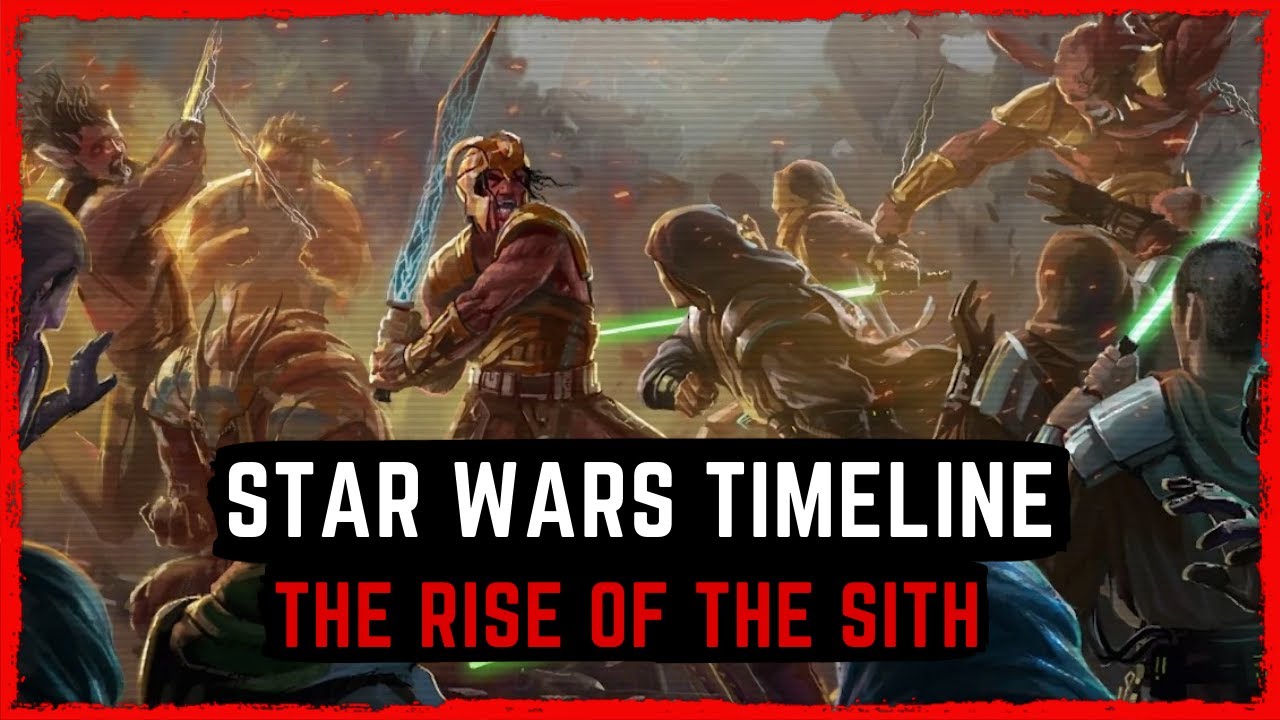 How The Sith Rose To Power | STAR WARS LEGENDS TIMELINE #3 - YouTube