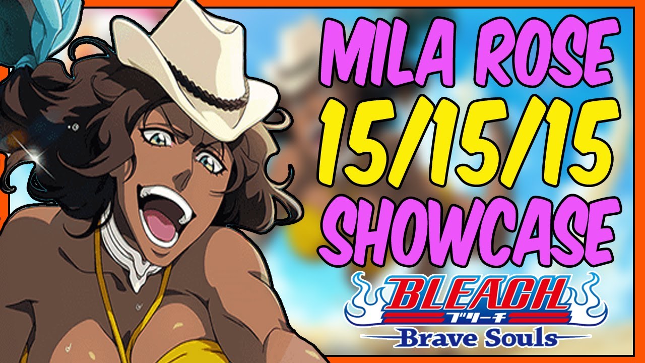 LINDA E FORMOSA! FRANCESKA MILA ROSE T15 SHOWCASE - BLEACH BRAVE SOULS - YouTube