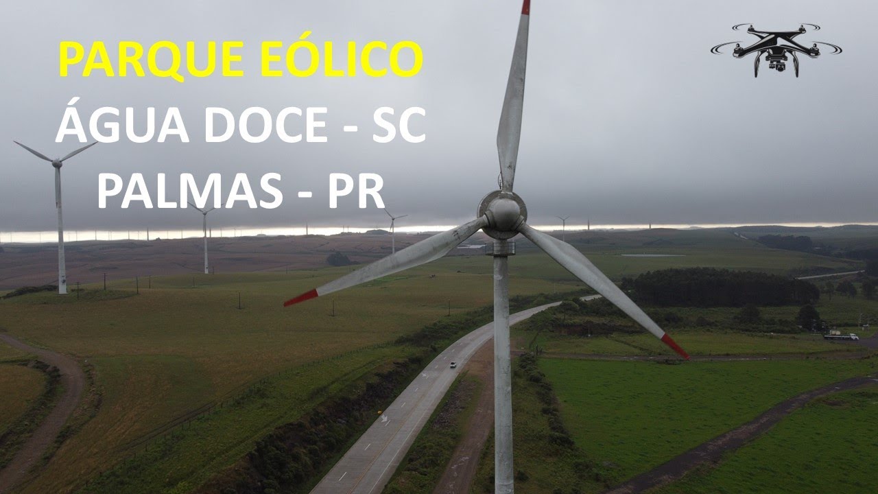 Parque Eólico usina Eólica torre Eólica de Palmas Paraná e Água Doce ...