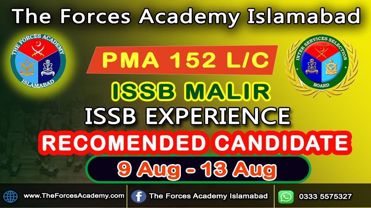 Recommended Candidate ISSB Experience||9-13 Aug|| 152 PMA L/C || ISSB ...