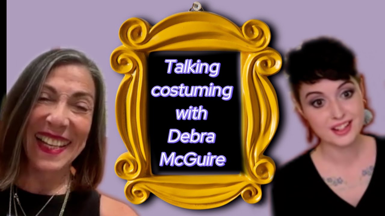 Chatting with Debra McGuire (Costume Designer-Friends!) - YouTube