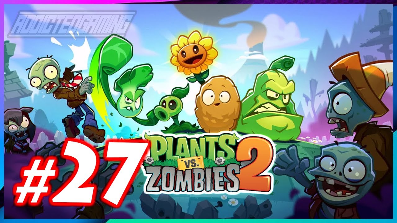 Modern Day Part 27, Plants vs. Zombies 2: It's About Time - Gameplay ...