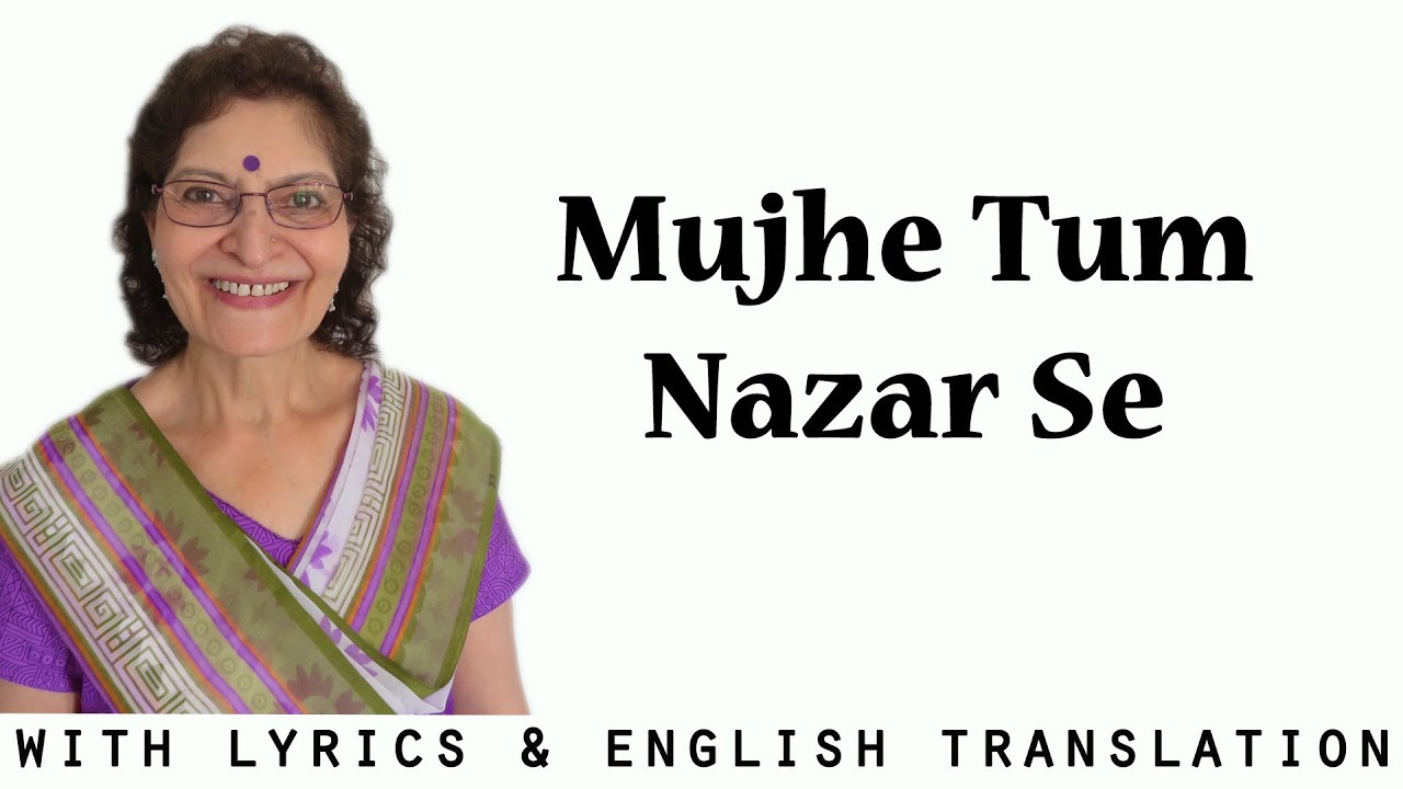 Mujhe Tum Nazar Se l Doraha (1967)l Ghazal l Lyrics & English ...