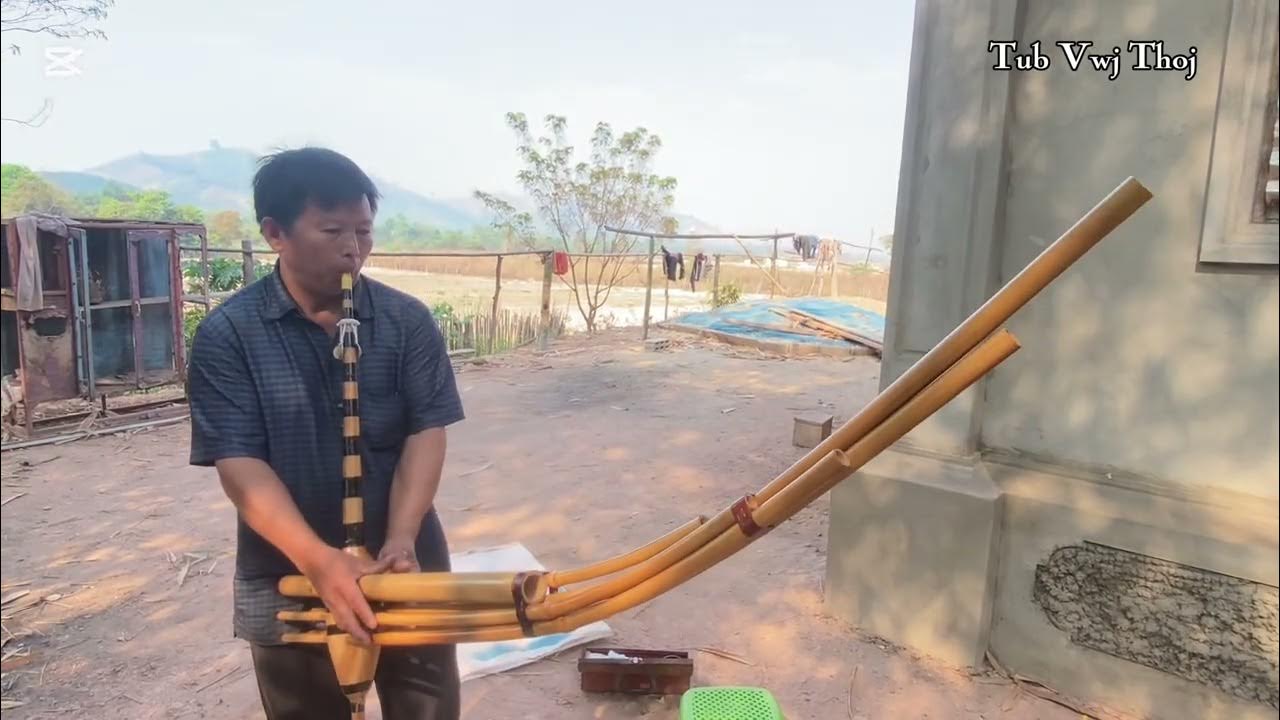 Qeej tub ntsoj ntxhai ntsuag (nyiaj Thoj Yaj)17/3/2025 - YouTube