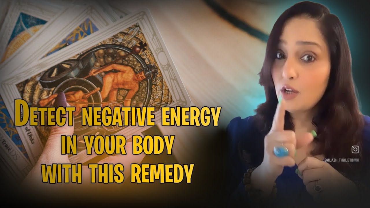 Detect Negative Energy In Your body With This Remedy - YouTube
