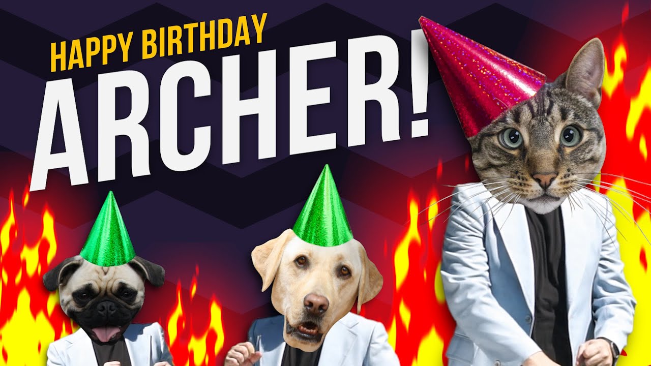 Happy Birthday Archer - It's time to dance! - YouTube