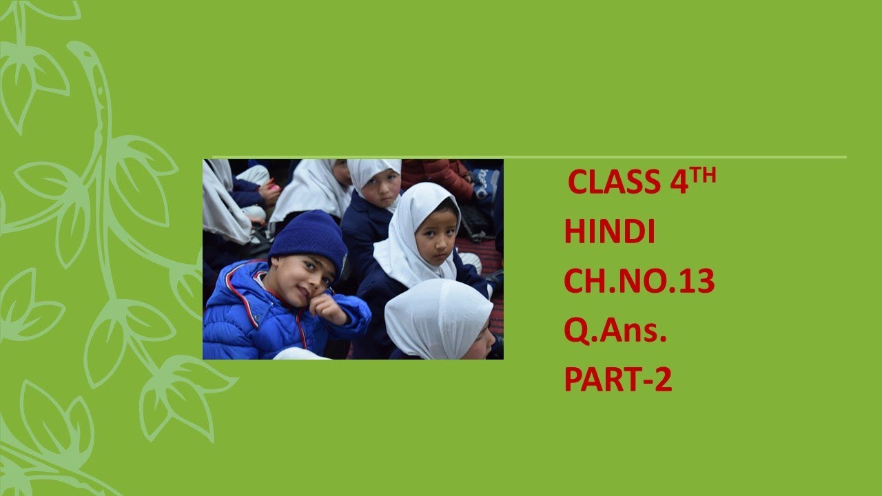 Class 4th Hindi Chapter 13 Questions Answers-2 - YouTube