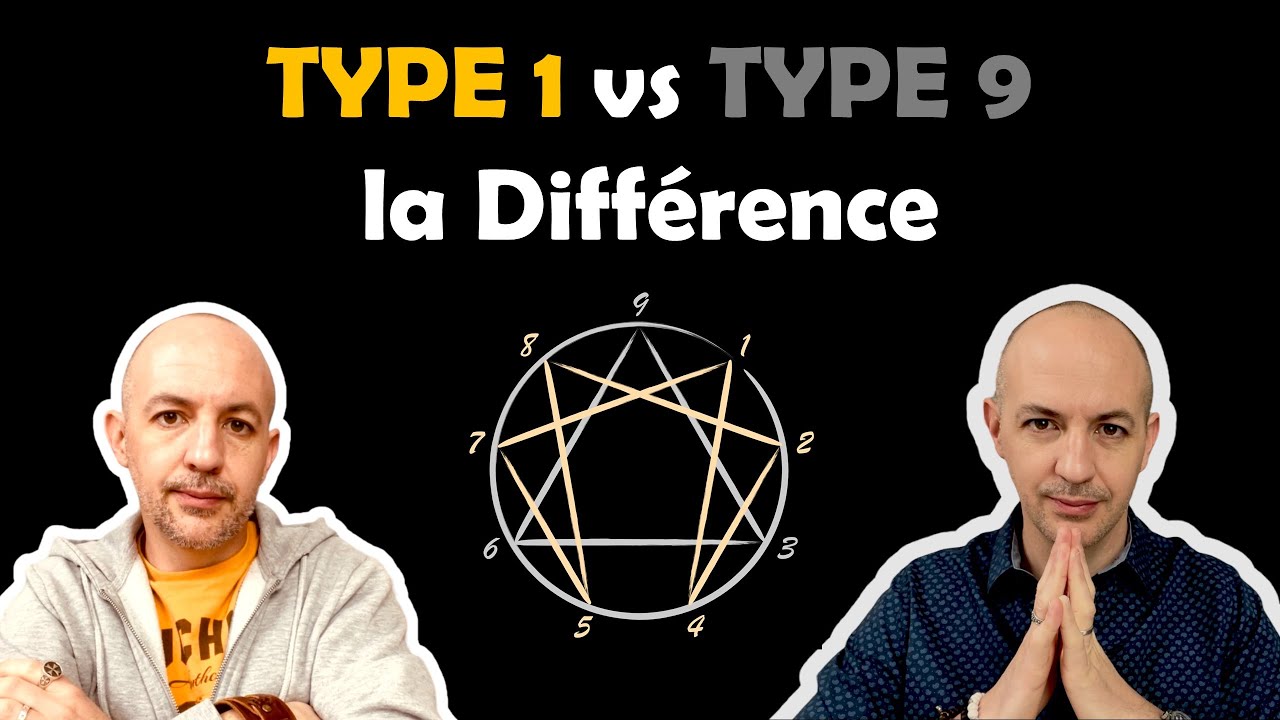 Différence type 1 & enneatype 9 Ennéagramme - YouTube