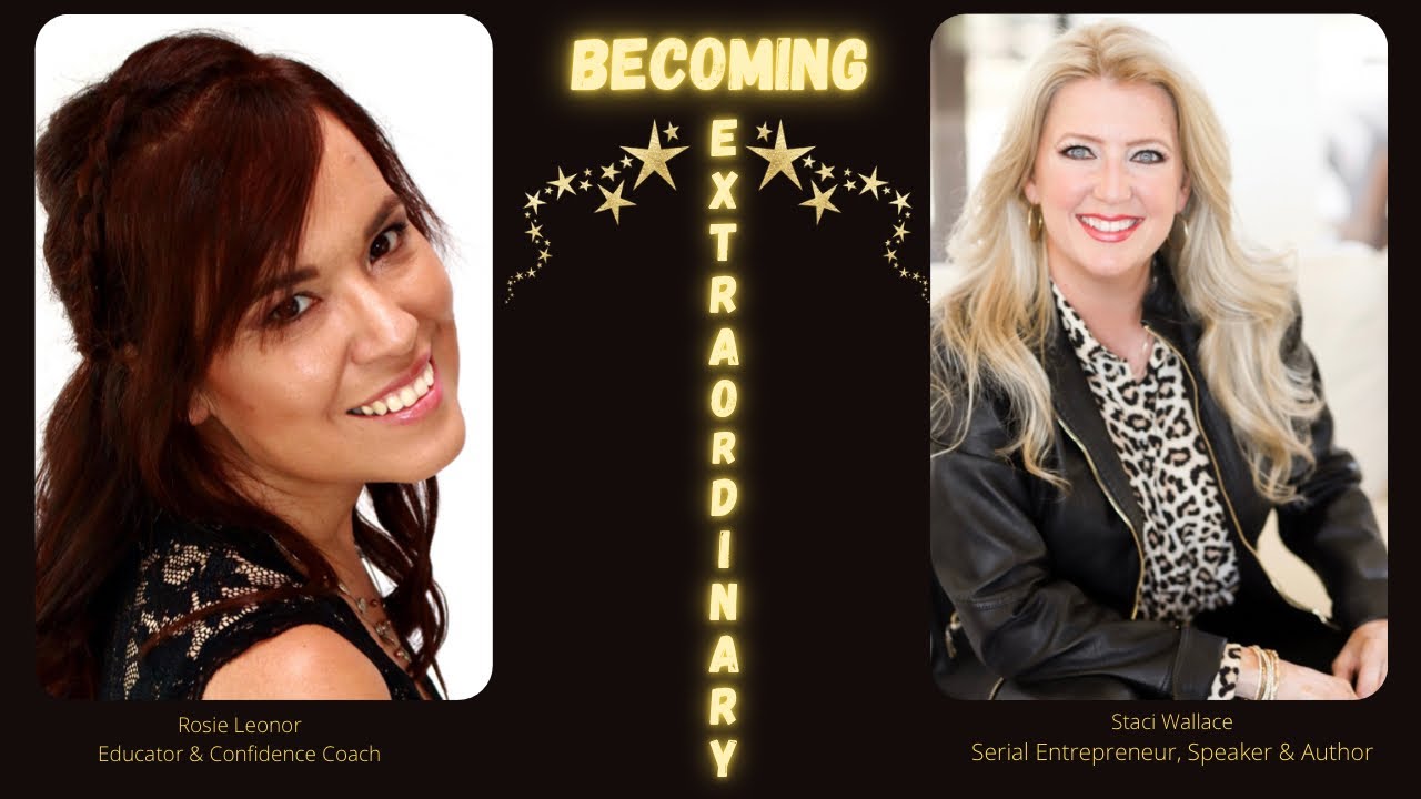 How to be extraordinary in life and business (With Staci Wallace) - YouTube