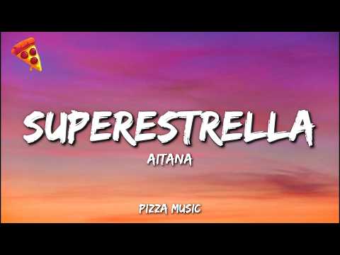 Aitana - SUPERESTRELLA (Lyrics)