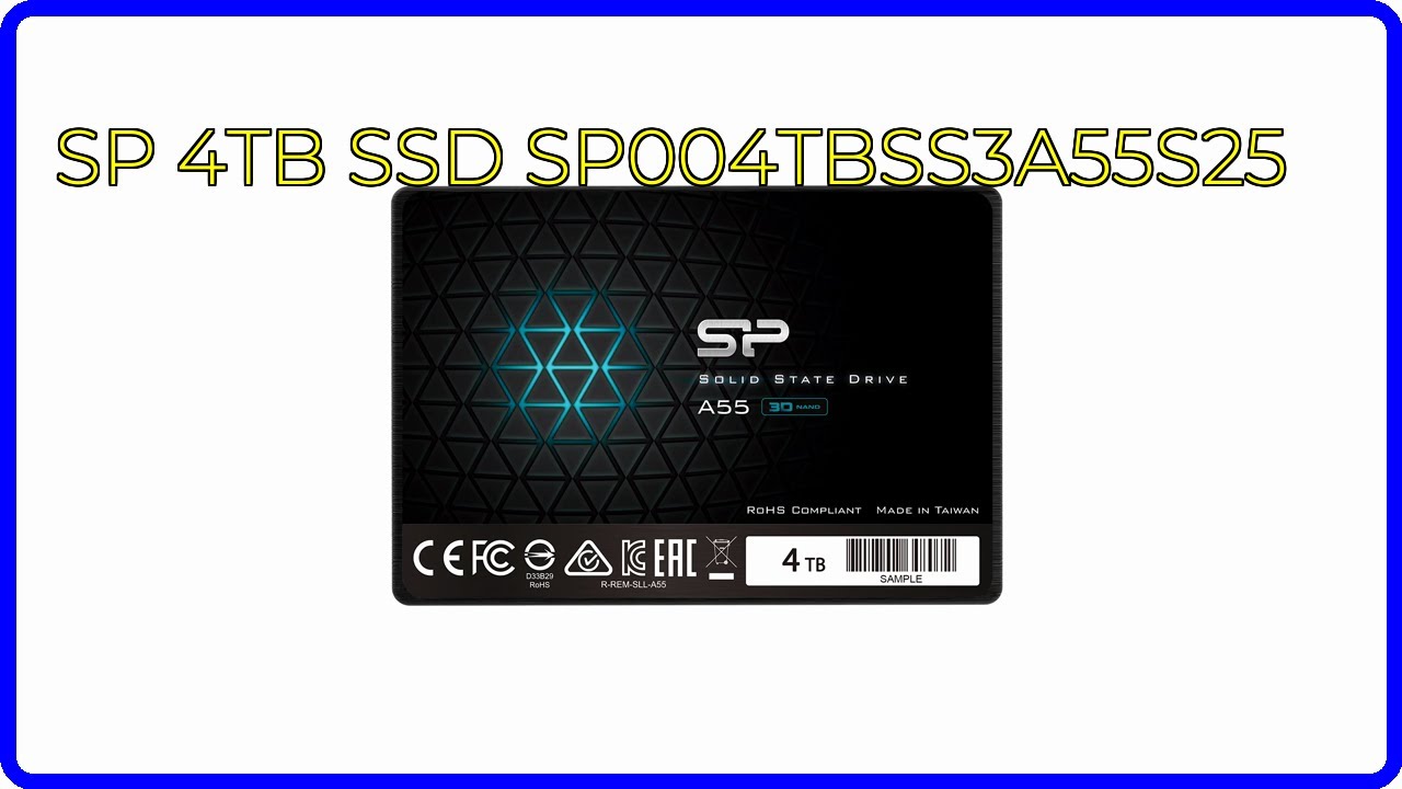 REVIEW (2025): SP 4TB SSD SP004TBSS3A55S25. ESSENTIAL details. - YouTube