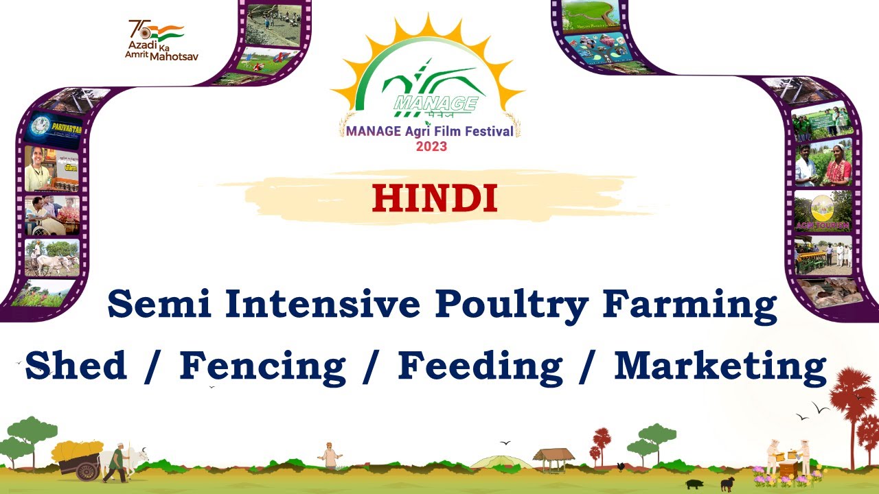 MANAGE | Agri Film Festival | Semi Intensive Poultry Farming | HINDI ...