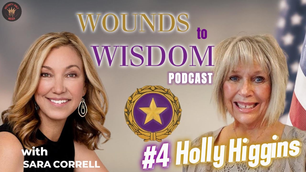 Wounds to Wisdom with Sara Correll: Holly Higgins, Transforming Pain into Wisdom. - YouTube