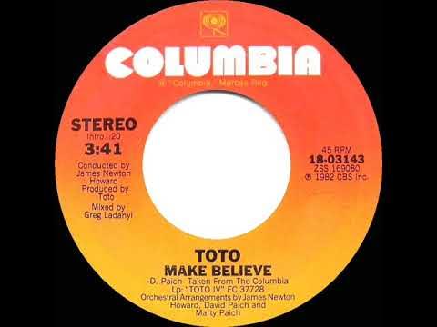 1982 HITS ARCHIVE: Make Believe - Toto (stereo 45) - YouTube