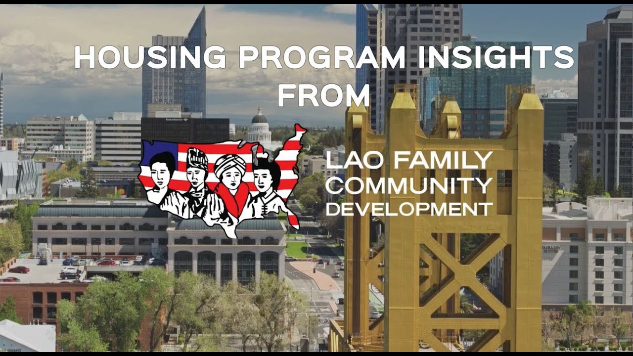 Unlock Your New Home: Housing Program Insights from Lao Family ...