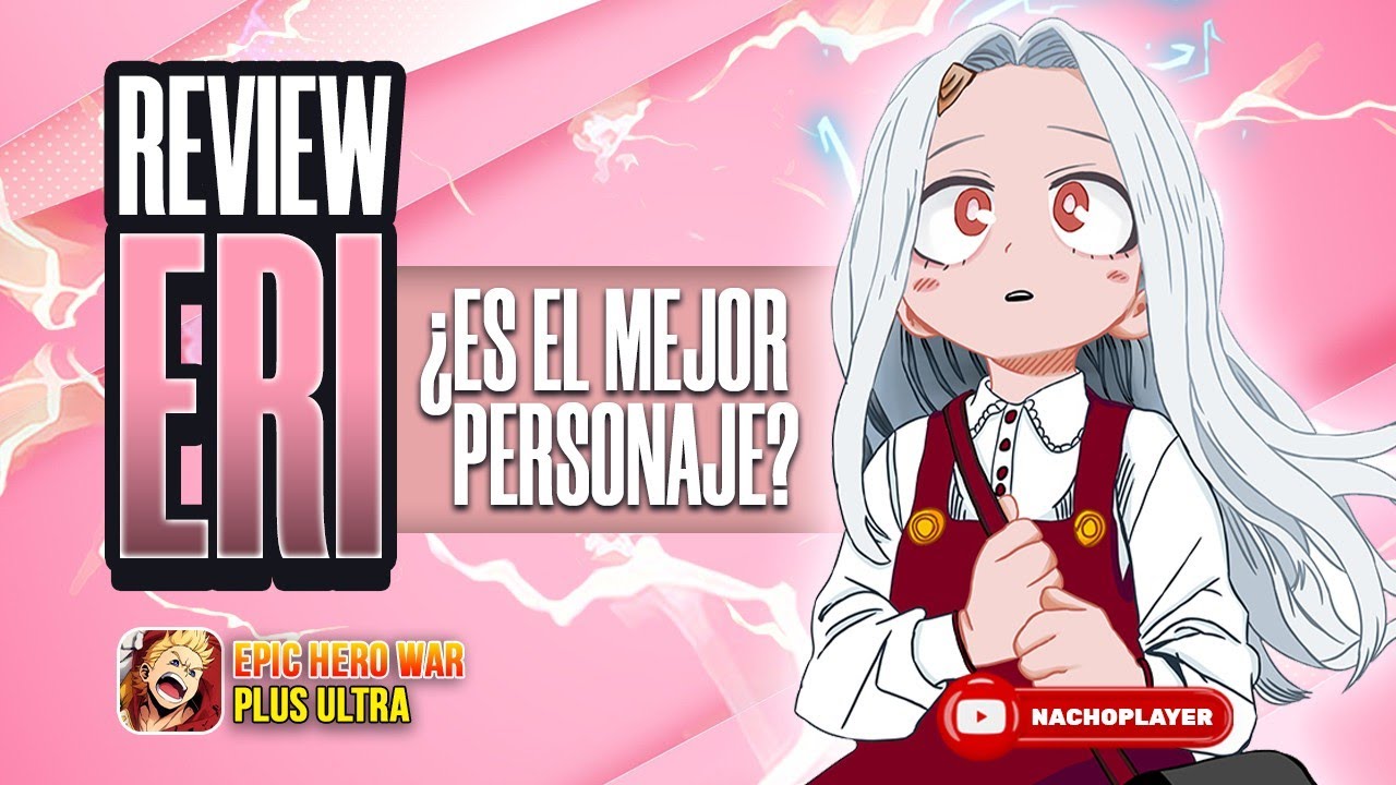 REVIEW ERI (ANÁLISIS), (EPIC HERO WAR: PLUS ULTRA, PRO HERO: DOOM OF ...