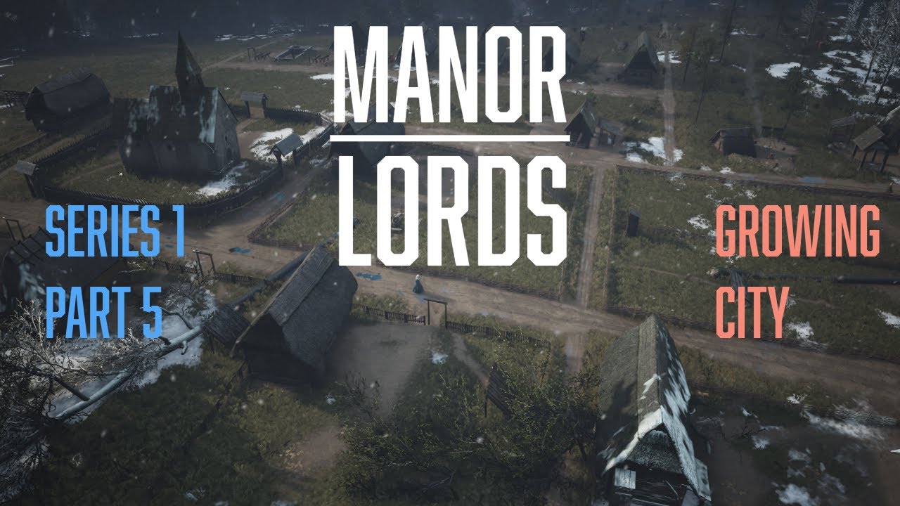 Village is looking good | Manor Lords gameplay | S1 Part 5 - YouTube