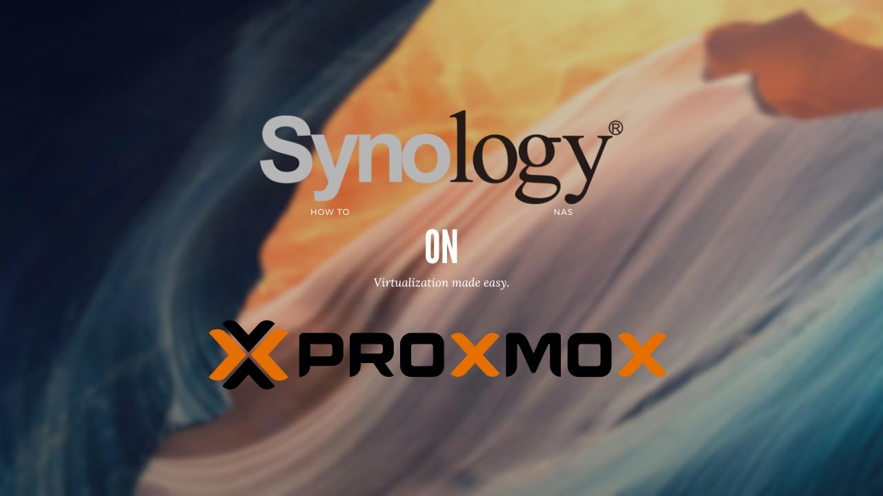 Synology DSM Template On Proxmox - YouTube