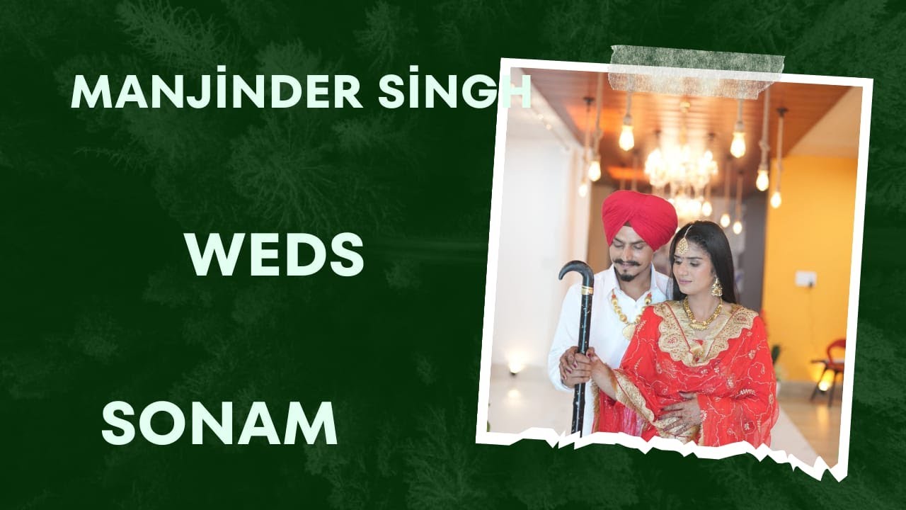 Manjinder Singh weds Sonam Video By Singh Photography Khudda Mob 62392 ...