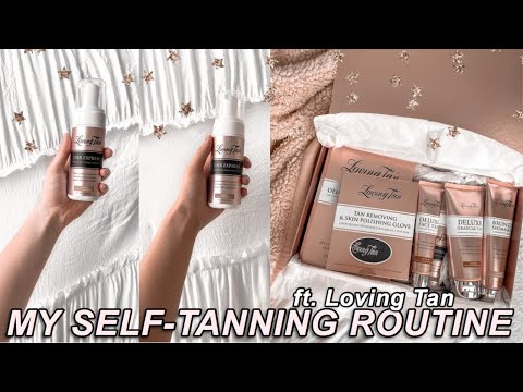MY SELF-TANNING ROUTINE FT. LOVING TAN | tips for first-time tanners ...